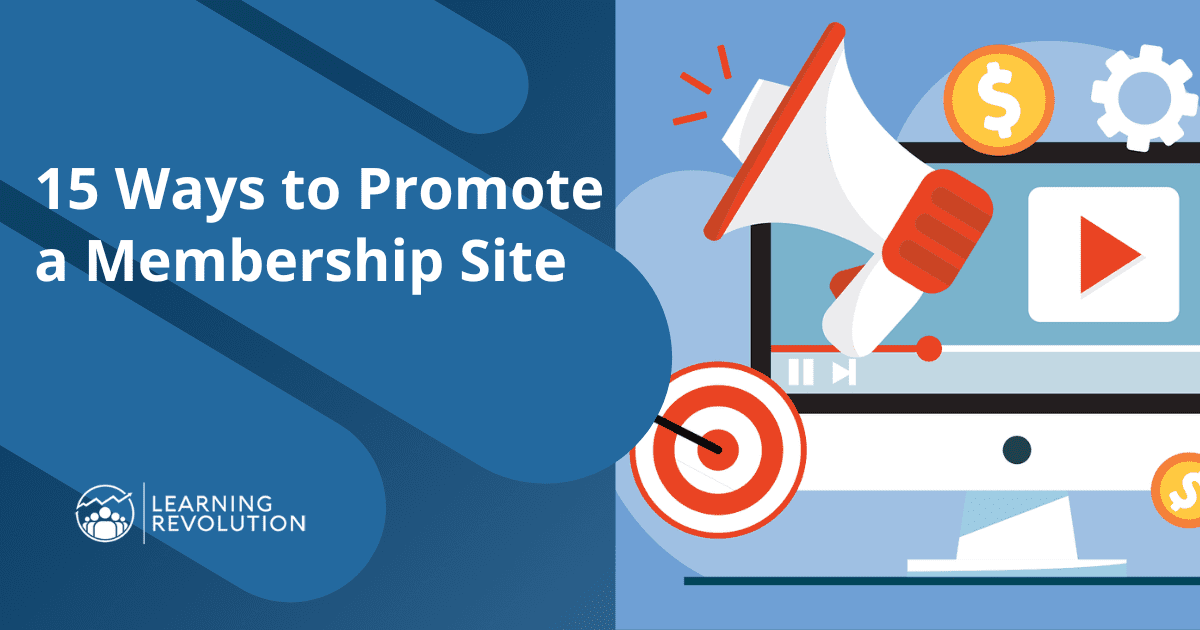 15 Ways to Promote a Membership Site
