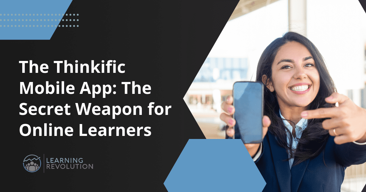 The Thinkific Mobile App: The Secret Weapon for Online Learners ...
