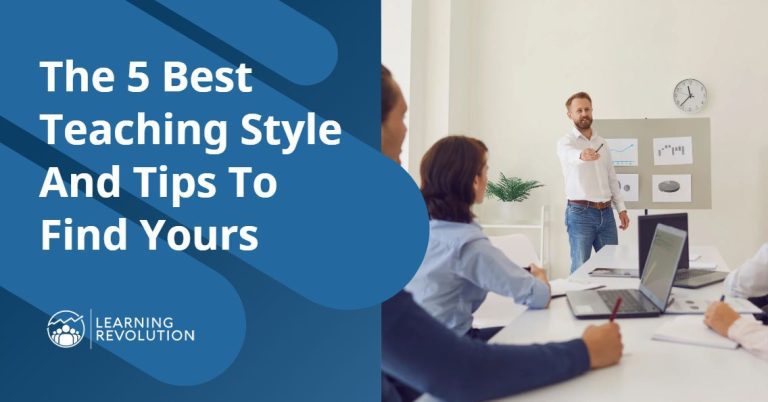 5 Best Teaching Styles And How To Find Yours [Examples + Tips]