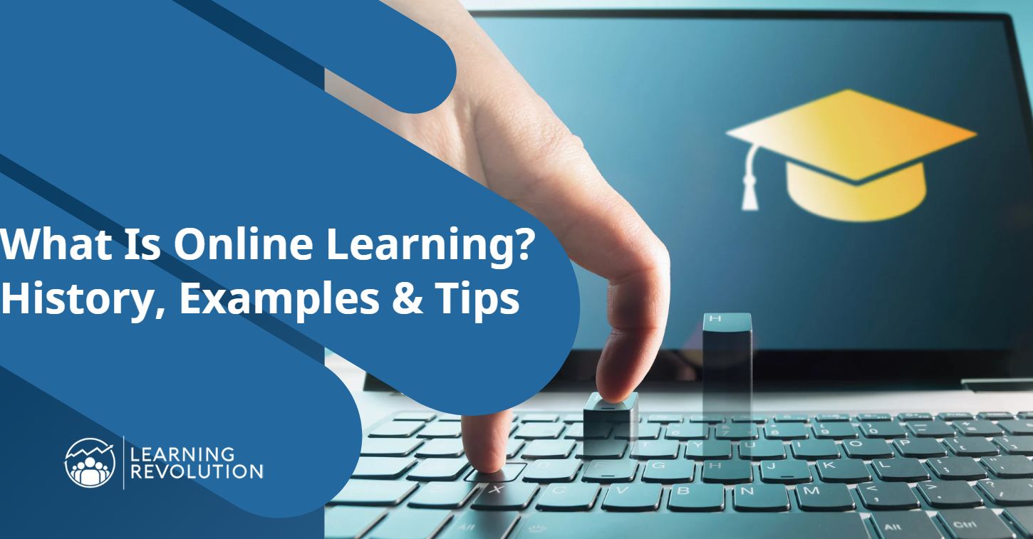 What Is Online Learning? History, Examples & Strategies (2025)